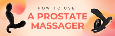 How To Use A Prostate Massager The Inspo Spot